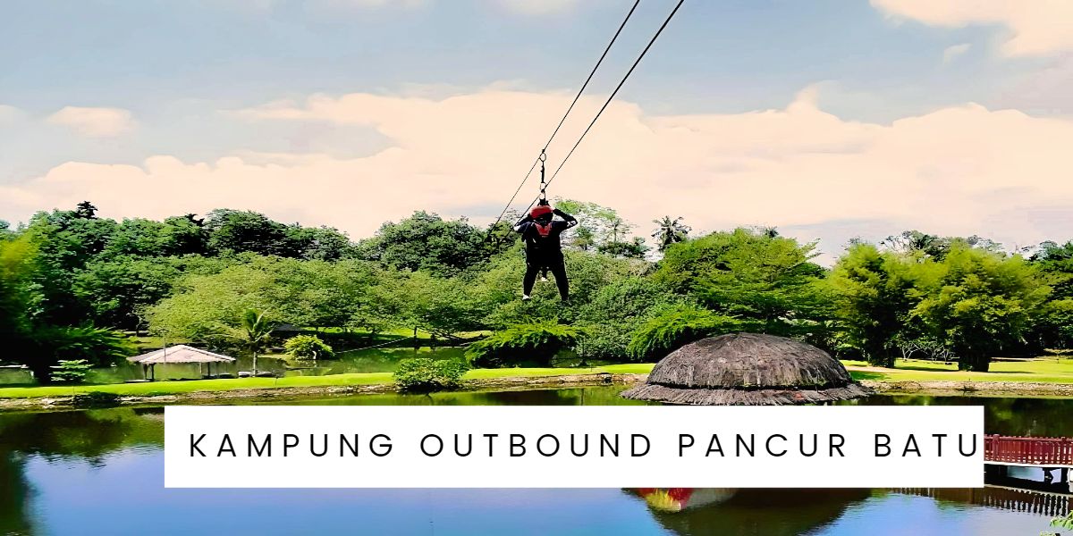 Kampung Ladang Outbound Pancur Batu: Harga Tiket & Lokasi